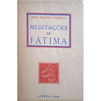 Meditações de fátima. Pequito rebelo. (josé) - Capa Mole / Paperback ...