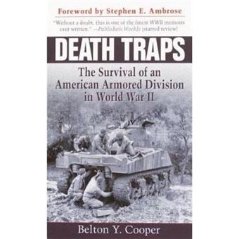 Death Traps The Survival Of An American Armored Division In World War ...