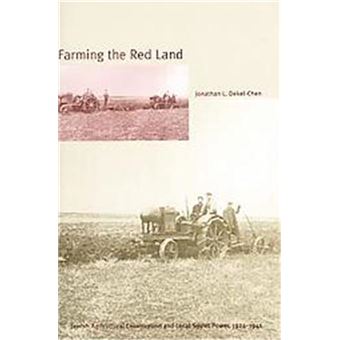 Farming The Red Land Jonathan L. Dekel-Chen - Capa Dura / Hardback ...