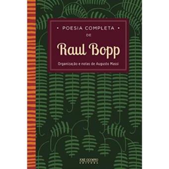 Poesia Completa De Raul Bopp Augusto Massi - Cartonado - Augusto Massi ...