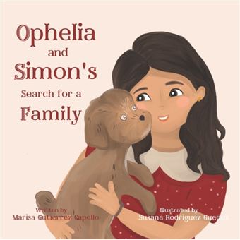 Ophelia and Simon's Search for a Family Children's Book about Different ...