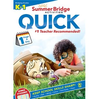 Summer Bridge Activities(r) Quick, Grades K - 1 Summer Bridge ...
