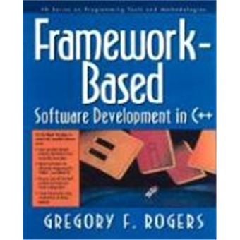 Framework-Based Software Development In C, Prentice Hall Series On Programming Tools And ...