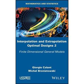 Interpolation And Extrapolation Optimal Designs 2 Finite Dimensional ...