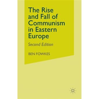 The Rise And Fall Of Communism In Eastern Europe Ben Fowkes - Capa Mole ...