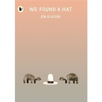 We Found a Hat - Brochado - Jon Klassen, Jon Klassen - Compra Livros na ...
