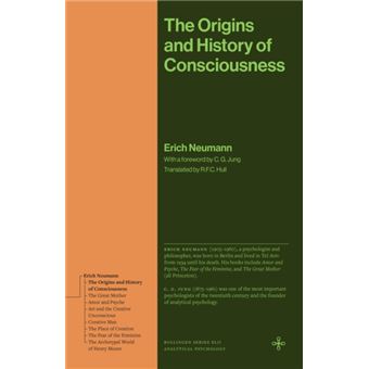 The Origins and History of Consciousness - Brochado - Erich Neumann ...