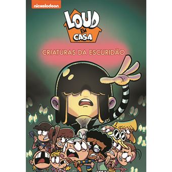 Loud em Casa - Criaturas da Escuridão - Cartonado - Nickelodeon ...