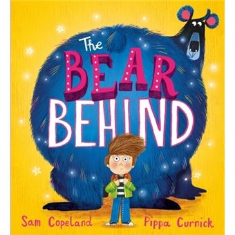 The Bear Behind - Cartonado - Sam Copeland, Pippa Curnick - Compra ...