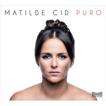 Matilde Cid - Puro - CD - CD Álbum - Compra música na Fnac.pt