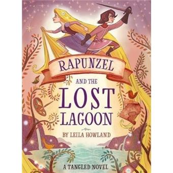 Rapunzel & The Lost Lagoon - Brochado - HOWLAND, LEILA, Leila Howland ...