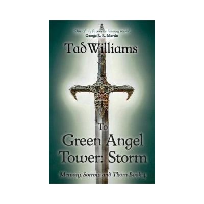 Memory, Sorrow & Thorn - Book 4: To Green Angel Tower - Brochado - Tad ...