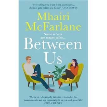 Between Us - Brochado - Mhairi McFarlane - Compra Livros ou ebook na Fnac.pt