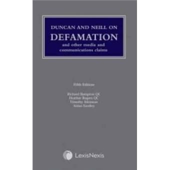 Duncan and Neill on Defamation - Cartonado - Richard Rampton, Heather ...
