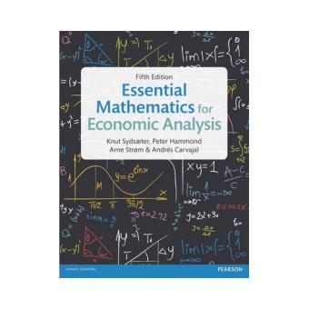 Essential Mathematics for Economic Analysis - Brochado - Knut Sydsaeter ...