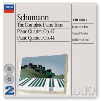 Schumann | The Complete Piano Trios, Piano Quartet Op. 47 e Piano ...