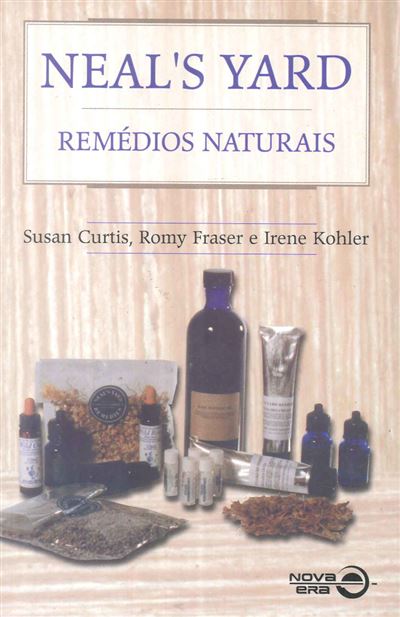 Neal´s Yard - Remédios Naturais - Brochado - Vários, Susan Curtis, Romy ...
