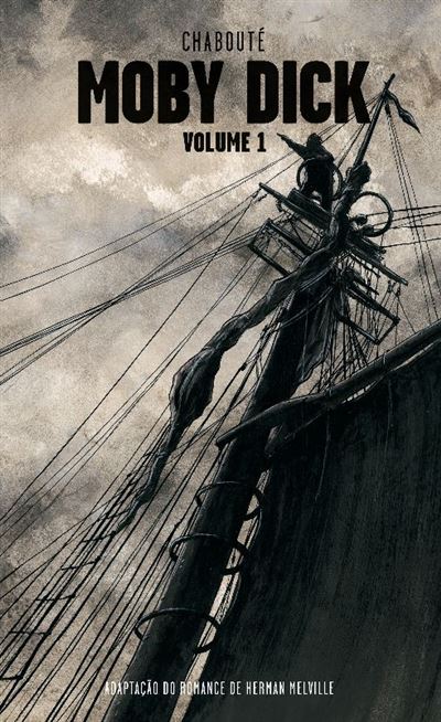 Moby Dick - Livro 1 - Cartonado - Christophe Chabouté - Compra Livros ...