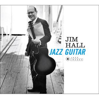 Jim Hall - Jazz Guitar - CD - CD Álbum - Compra música na Fnac.pt