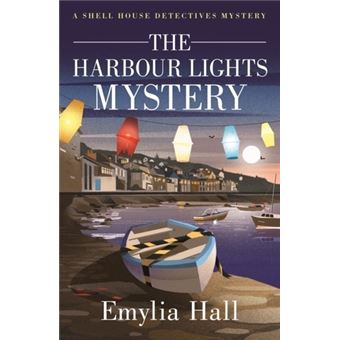 A Shell House Detectives Mystery - Book 2: Harbour Lights Mystery ...