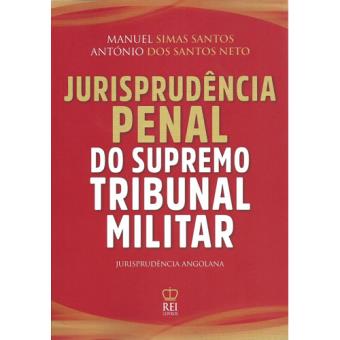 Jurisprudência Penal do Supremo Tribunal Militar Jurisprudência ...
