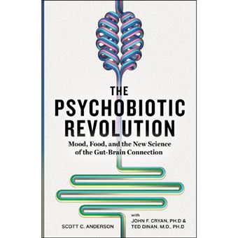 The Psychobiotic Revolution - Cartonado - Scott C. Anderson, John F ...