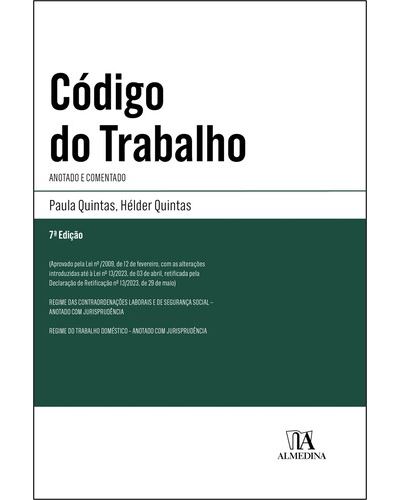 Código do Trabalho - Anotado e Comentado 7.ª Edição - Brochado - Paula ...