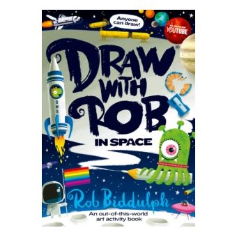 Draw with Rob - In Space - Brochado - Rob Biddulph - Compra Livros na ...