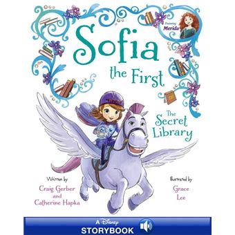 Sofia the First: The Secret Library Purchase Includes Disney eBook ...