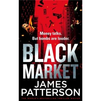 Black Market - Brochado - James Patterson - Compra Livros na Fnac.pt