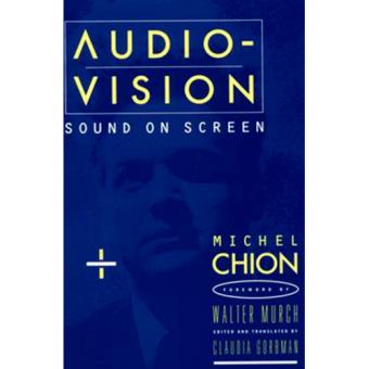 Audio-Vision: Sound on Screen - Brochado - Compra Livros na Fnac.pt