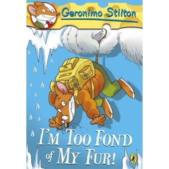 Geronimo Stilton: I'M Too Fond Of My Fur! - Brochado - Geronimo Stilton ...