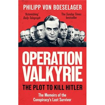 Operation Valkyrie - Brochado - Von Boeselager, Philipp - Compra Livros ...