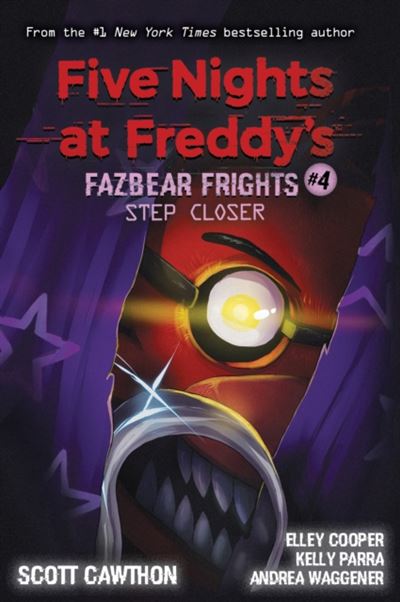 Step Closer (Five Nights at Freddy's: Fazbear Frights #4) - Brochado ...
