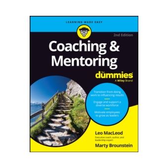 Coaching & Mentoring for Dummies - Brochado - Macleod, Leo (Wiley ...