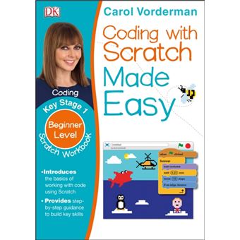 Coding with scratch made easy - Carol Vorderman, Carol Vorderman ...