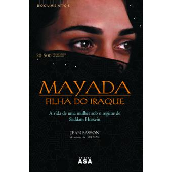 Mayada - Filha do Iraque - Brochado - Jean Sasson, Jean Sasson - Compra ...