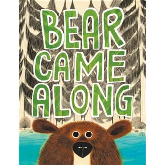 Bear came along - PHAM, LEUYEN, MORRIS, RICHARD T. - Compra Livros na ...
