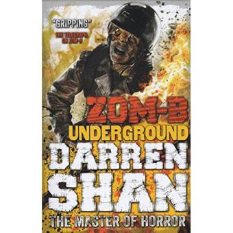 ZOM-B Underground - Brochado - Darren Shan - Compra Livros na Fnac.pt