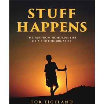 Stuff happens - EIGELAND, TOR - Compra Livros na Fnac.pt