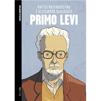 Primo Levi - Cartonado - Matteo Mastragostino, Alessandro Ranghiasci ...