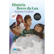 História Breve da Lua - Brochado - António Gedeão - Compra Livros na Fnac.pt