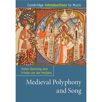 Medieval Polyphony and Song - Brochado - Deeming, Helen (Royal Holloway ...