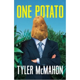 One Potato - Brochado - MCMAHON, TYLER - Compra Livros na Fnac.pt