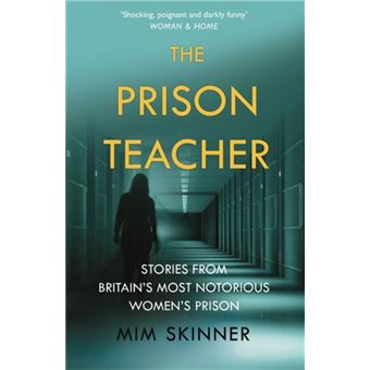 Prison teacher - SKINNER, MIM - Compra Livros ou ebook na Fnac.pt