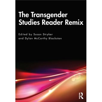 Transgender studies reader remix - Susan Stryker - Compra Livros na Fnac.pt