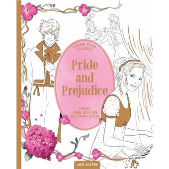 Color Your Classics Pride and Prejudice - Brochado - Jane Austen, SALLE ...