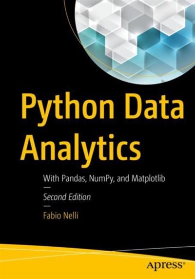 Python Data Analytics : With Pandas, NumPy, and Matplotlib - Brochado ...