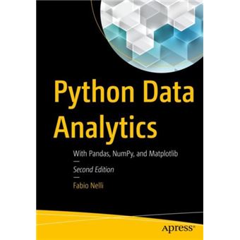 Python Data Analytics : With Pandas, NumPy, and Matplotlib - Brochado ...