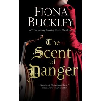 Scent of danger - Fiona Buckley - Compra Livros na Fnac.pt